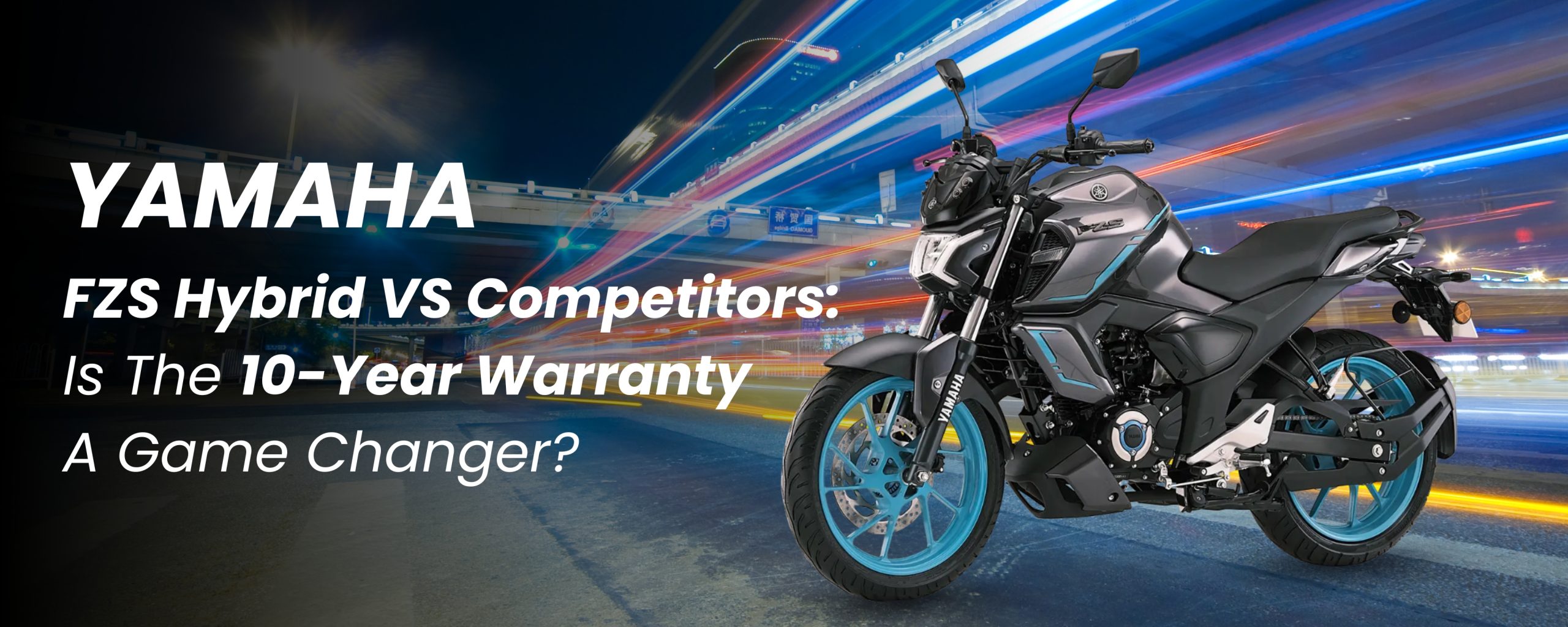 Yamaha FZS Hybrid Vs Rivals | 10-Year Warranty Edge?- Perfect Riders